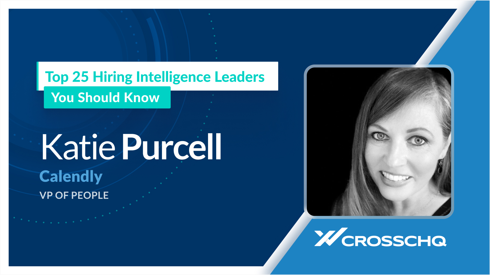 The Top 25 Hiring Intelligence Leaders You Should Know