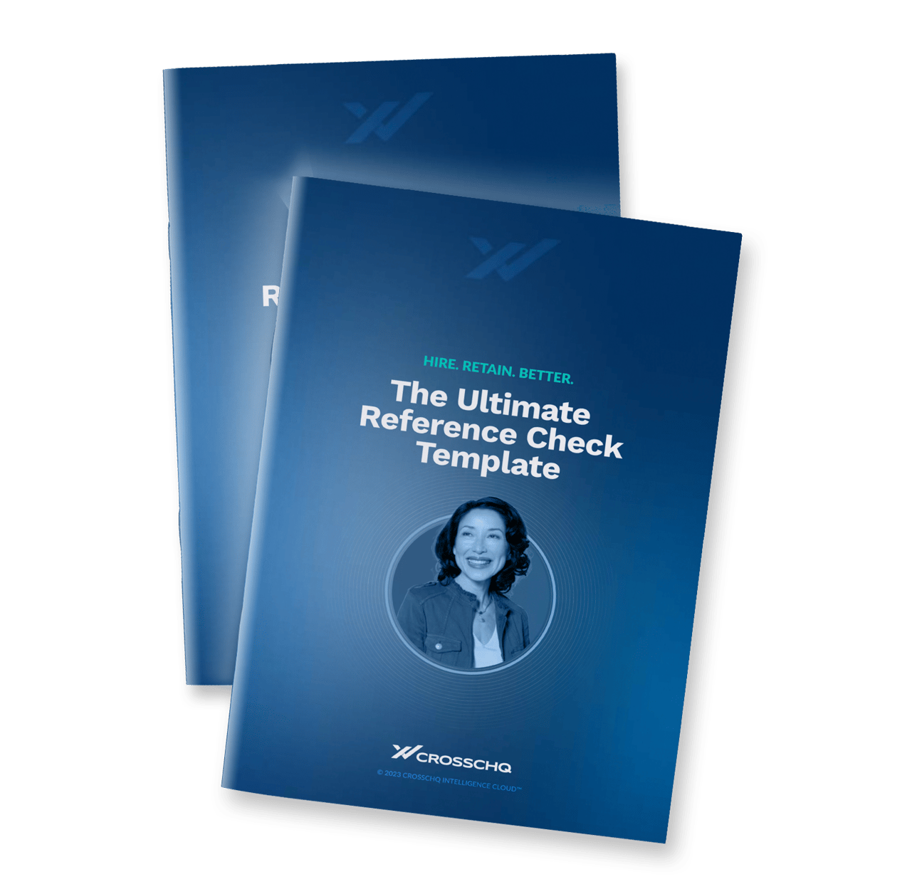 Crosschq's Reference Check Template | crosschq.com | Hire.Retain.Better.